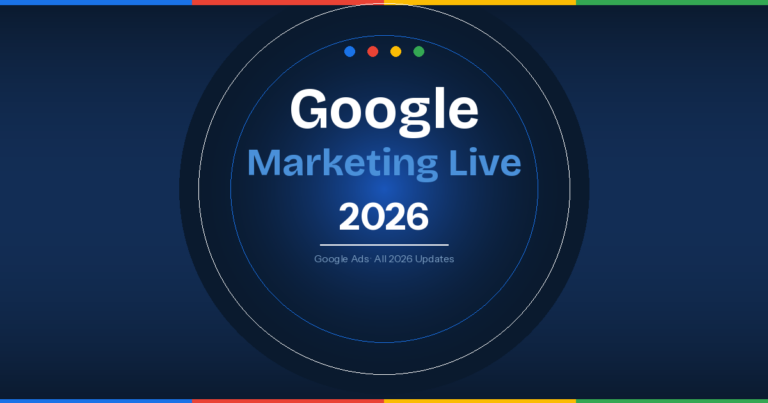 Google Marketing Live 2026: Every Google Ads Update You Need to Know ...